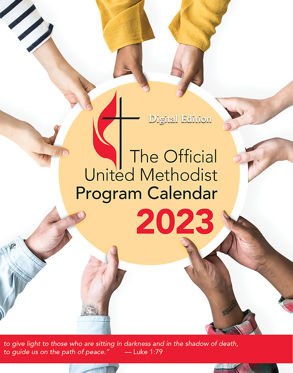 Official United Methodist Program Calendar 2023 Cokesbury Official United Methodist Program Calendar 2023 Cokesbury