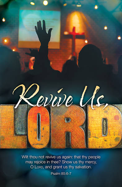 Revive Us Lord Revival Bulletin PS 85:6-7 Reg (Pkg of 100)
