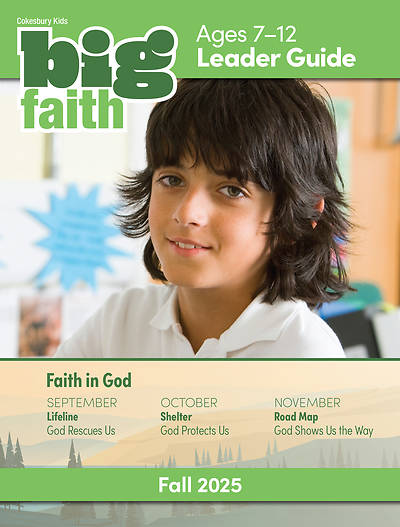 Curriculum / Children / Big Faith | Cokesbury