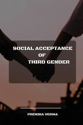 Social Acceptance Of Third Gender | Cokesbury