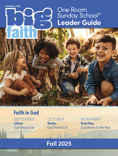 Curriculum / Children / Big Faith | Cokesbury