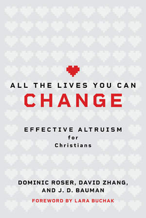 All the Lives You Can Change - Effective Altruism
