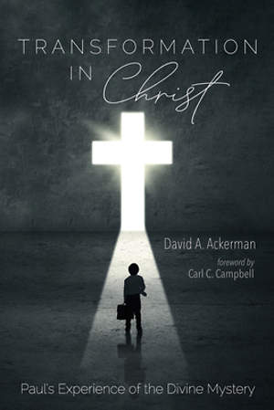 Transformation in Christ | Cokesbury