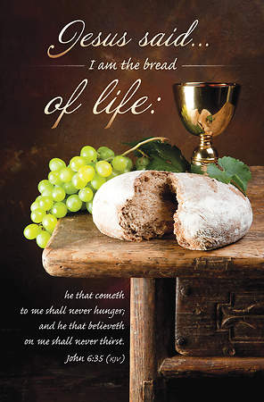 I am the Bread of Life Communion Bulletin - Pack o | Cokesbury