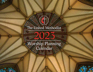 The United Methodist Worship Planning Calendar 202 | Cokesbury