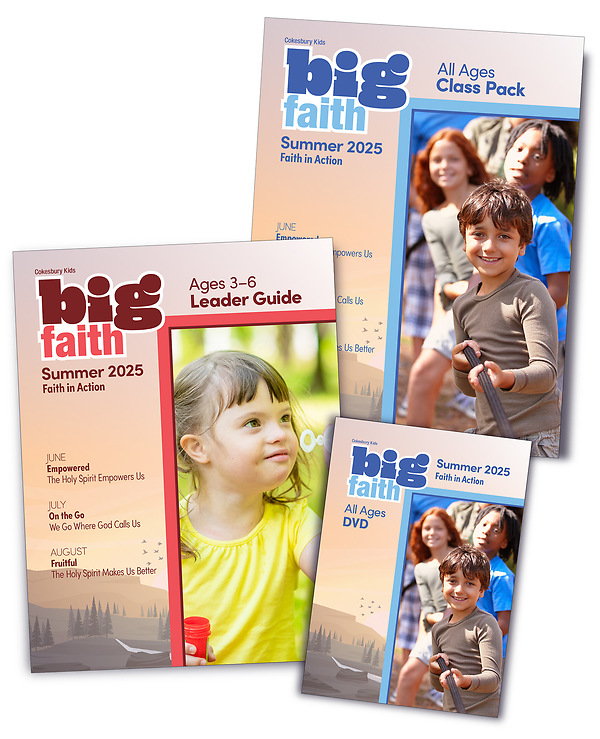 Curriculum / Children / Big Faith | Cokesbury